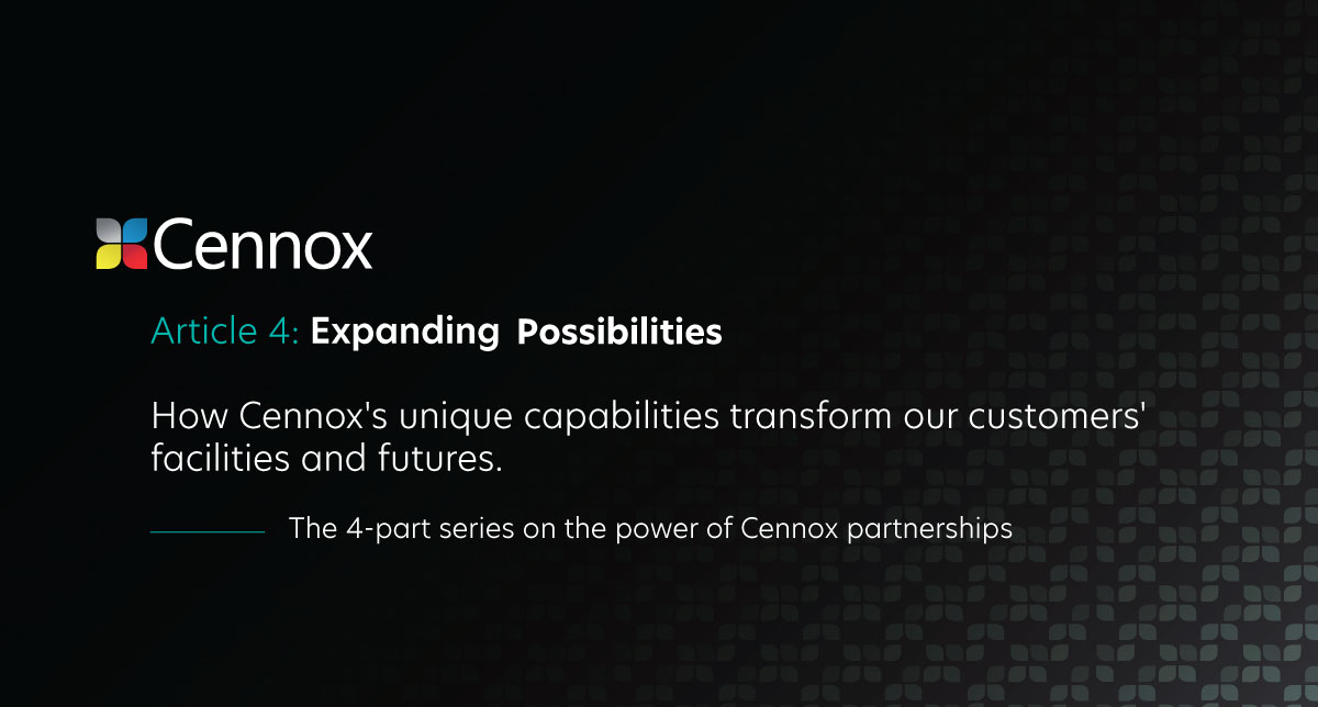 Article 4: Expanding Possibilities - Cennox